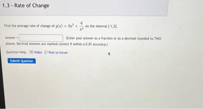 Solved Find the average rate of change of g(x)=3x3+x46 on | Chegg.com