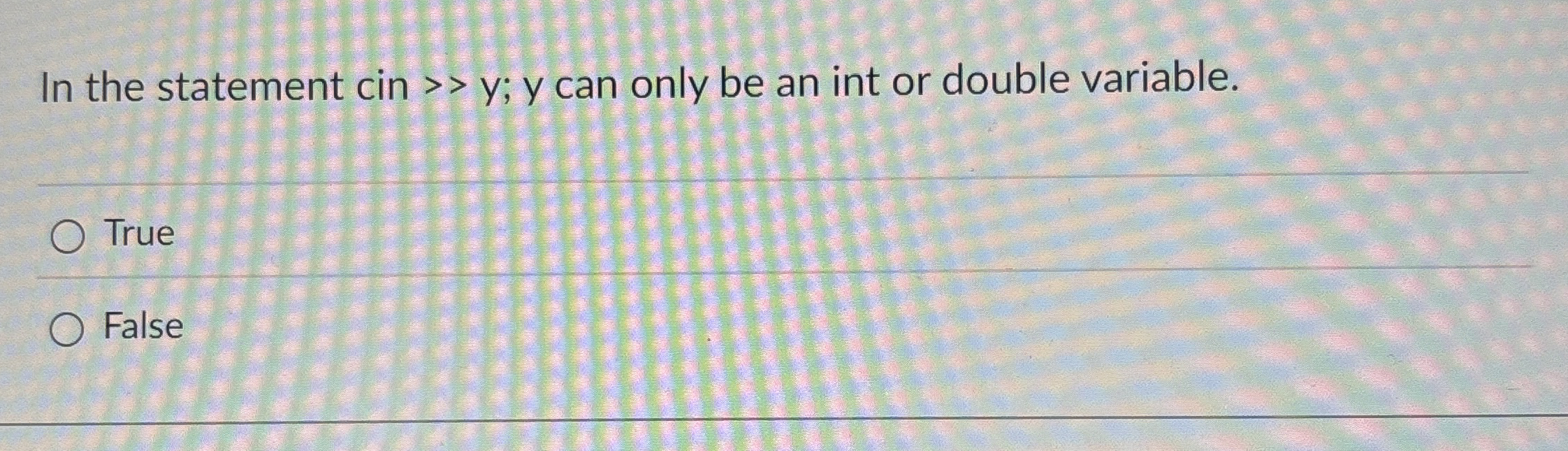 Solved In the statement cin >> y;y ﻿can only be an int or | Chegg.com