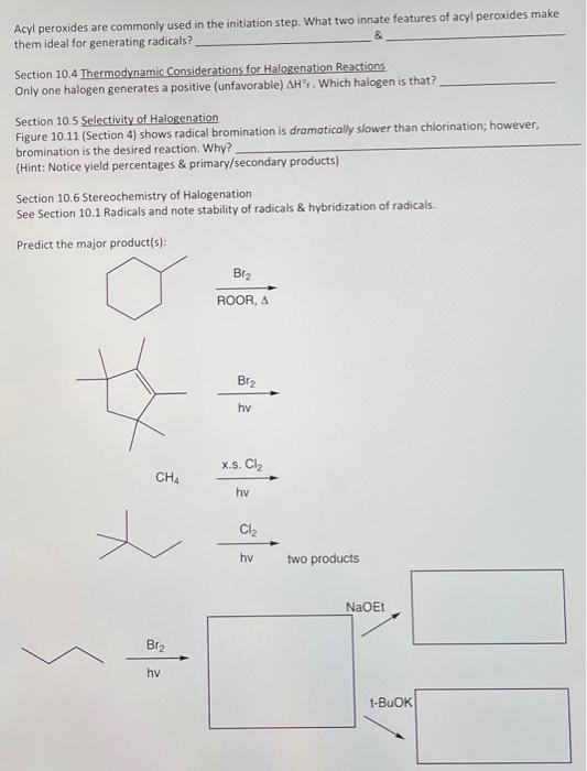 Solved Acyl peroxides are commonly used in the initiation | Chegg.com