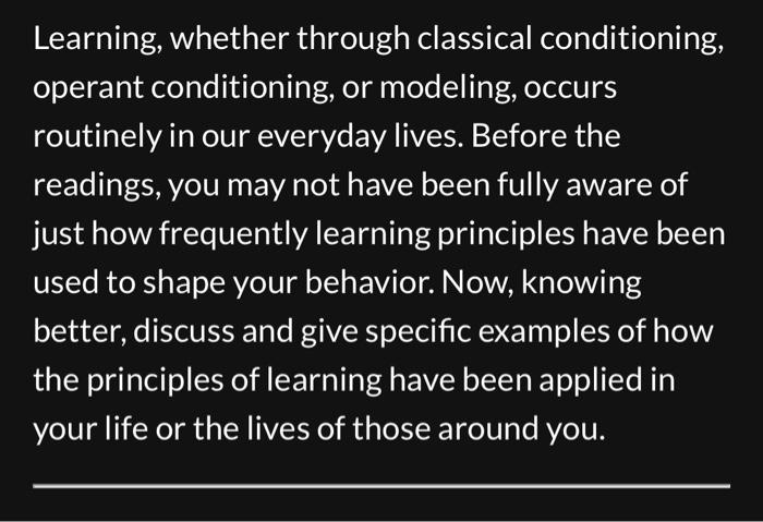 Solved Learning, whether through classical conditioning, | Chegg.com