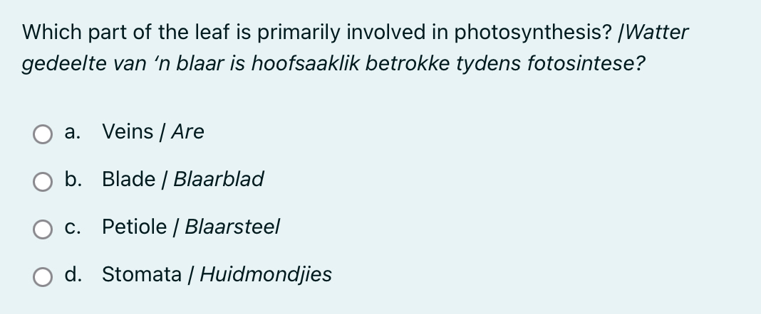 Solved Which part of the leaf is primarily involved in | Chegg.com