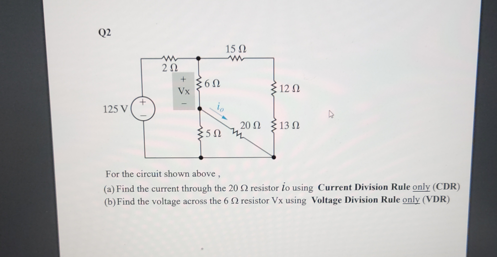 Solved Q2For the circuit shown above,(a) ﻿Find the current | Chegg.com