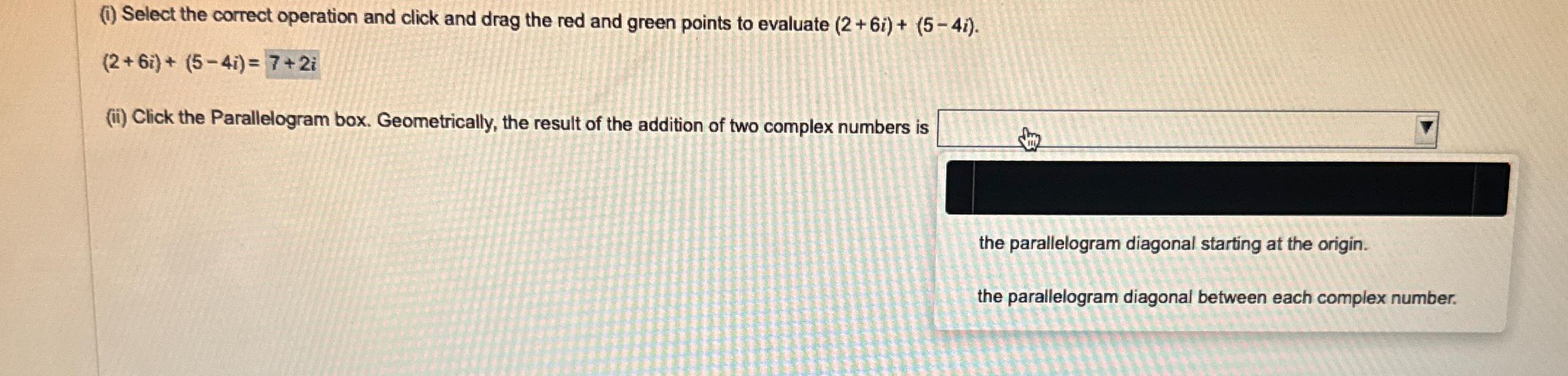 Solved (i) ﻿Select the correct operation and click and drag | Chegg.com