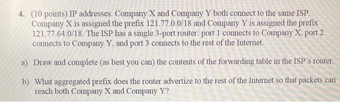 Solved 4. (10 points) IP addresses. Company X and Company Y | Chegg.com