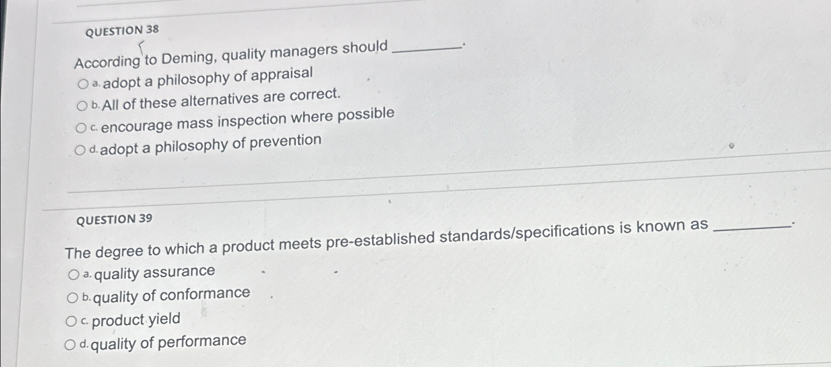Solved QUESTION 38According to Deming, quality managers | Chegg.com