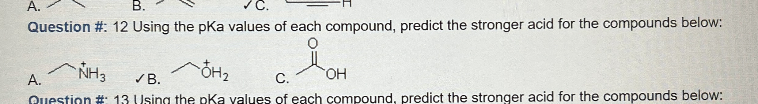 Solved Question #: 12 ﻿Using the pKa values of each | Chegg.com