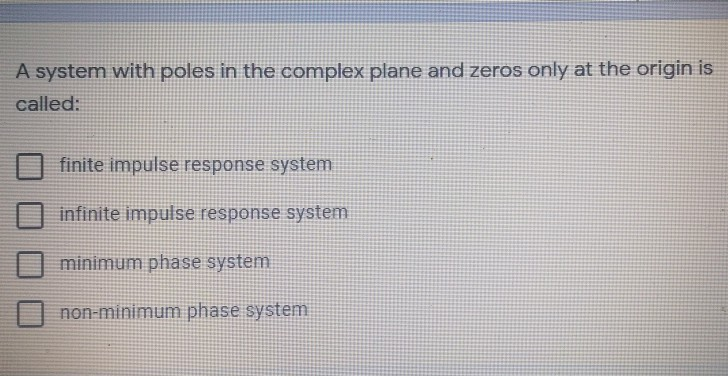 Solved A system with poles in the complex plane and zeros | Chegg.com
