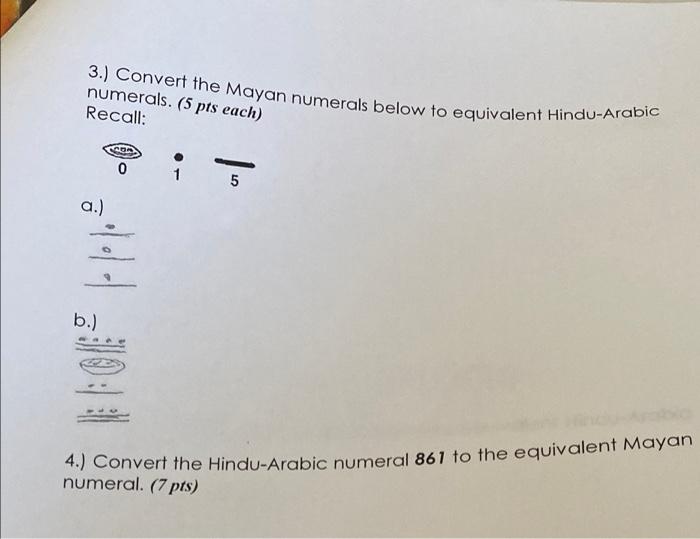 Solved 3.) Convert the Mayan numerals below to equivalent | Chegg.com