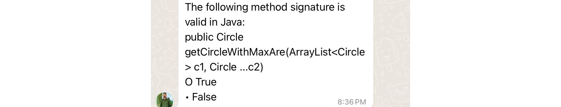 Solved The following method signature is valid in | Chegg.com