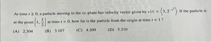 Solved At time t≥0, a particle moving in the xy-plane has | Chegg.com