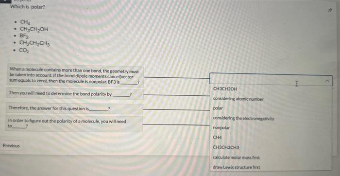 Solved Which is polar? - CH4 - CH3CH2OH - BF3 - CH3CH2CH3 - | Chegg.com