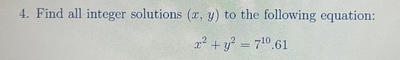 Solved 4. Find all integer solutions (x, y) to the following | Chegg.com