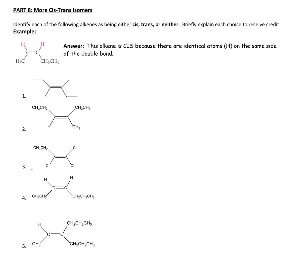 Solved PART 8: More Cis-Trans IsomersIdentify each of the | Chegg.com