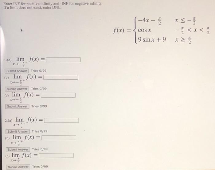 Solved Enter INF for positive infinity and -INF for negative | Chegg.com