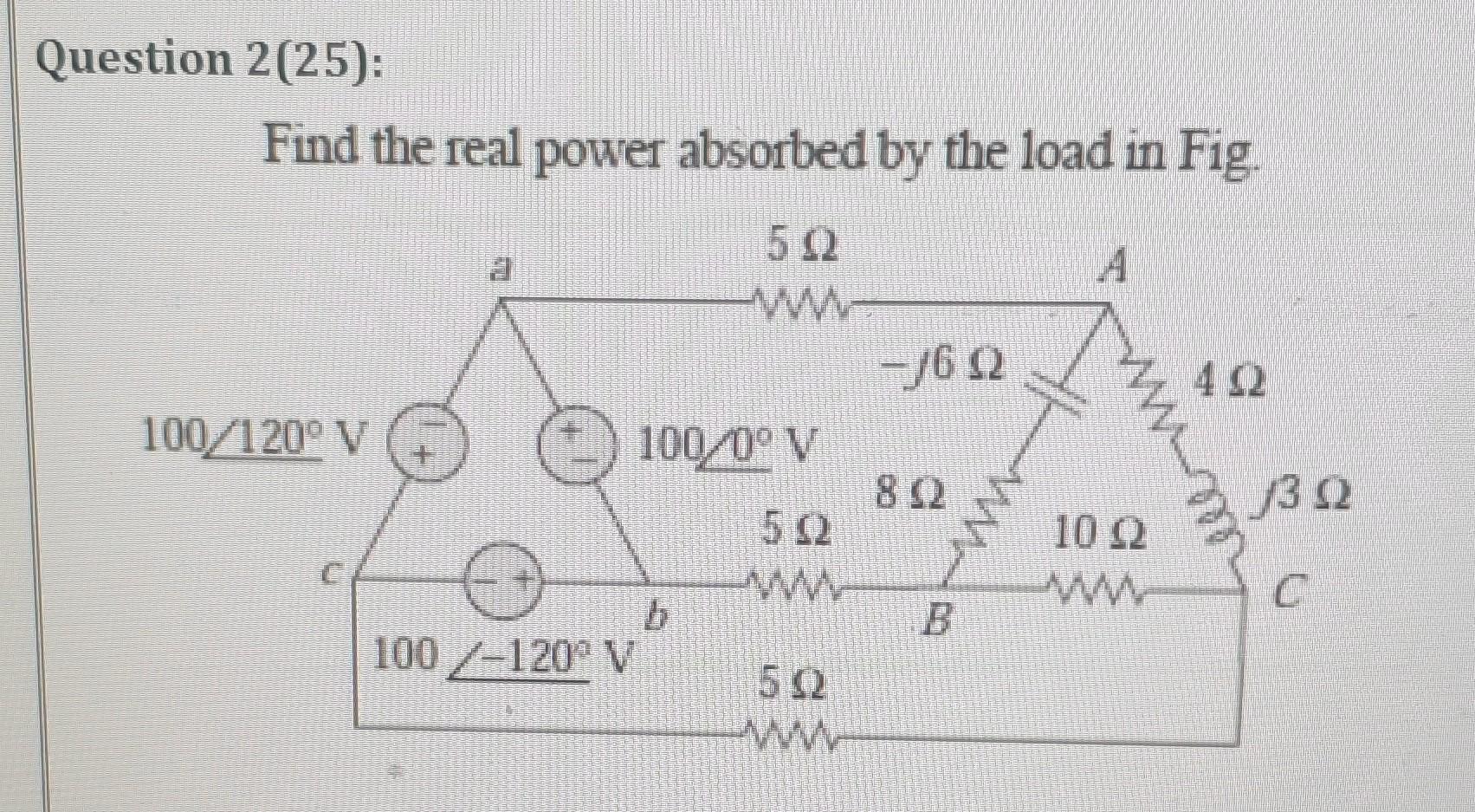 Solved Find the real power absorbed by the load in Fig. | Chegg.com