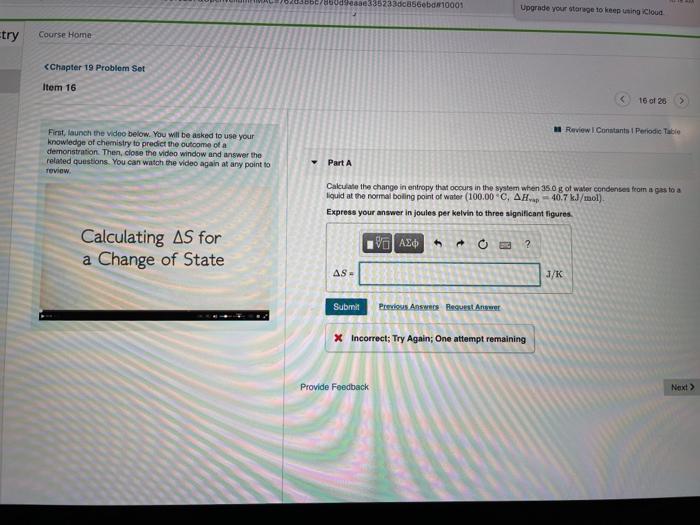 Solved Calculate the change in entropy that occurs in the | Chegg.com
