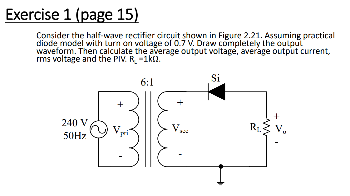 Solved Exercise 1 (page 15)Consider the half-wave rectifier | Chegg.com
