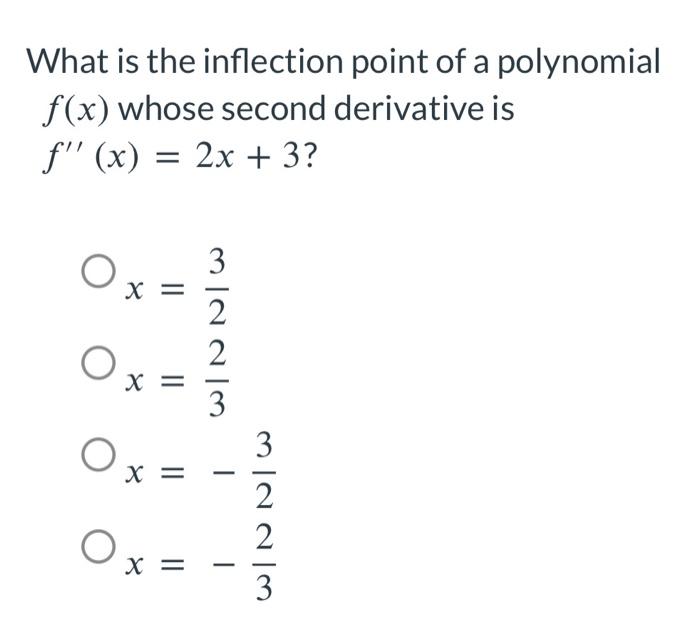 Solved What is the inflection point of a polynomial f(x) | Chegg.com