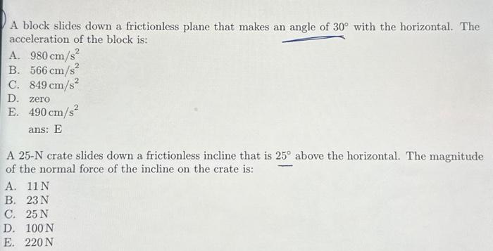 Solved A block slides down a frictionless plane that makes | Chegg.com