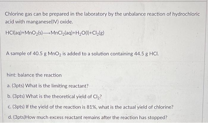 Solved Chlorine gas can be prepared in the laboratory by the | Chegg.com