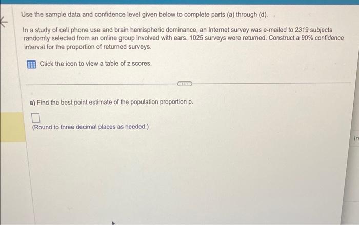 Solved Use the sample data and confidence level given below | Chegg.com