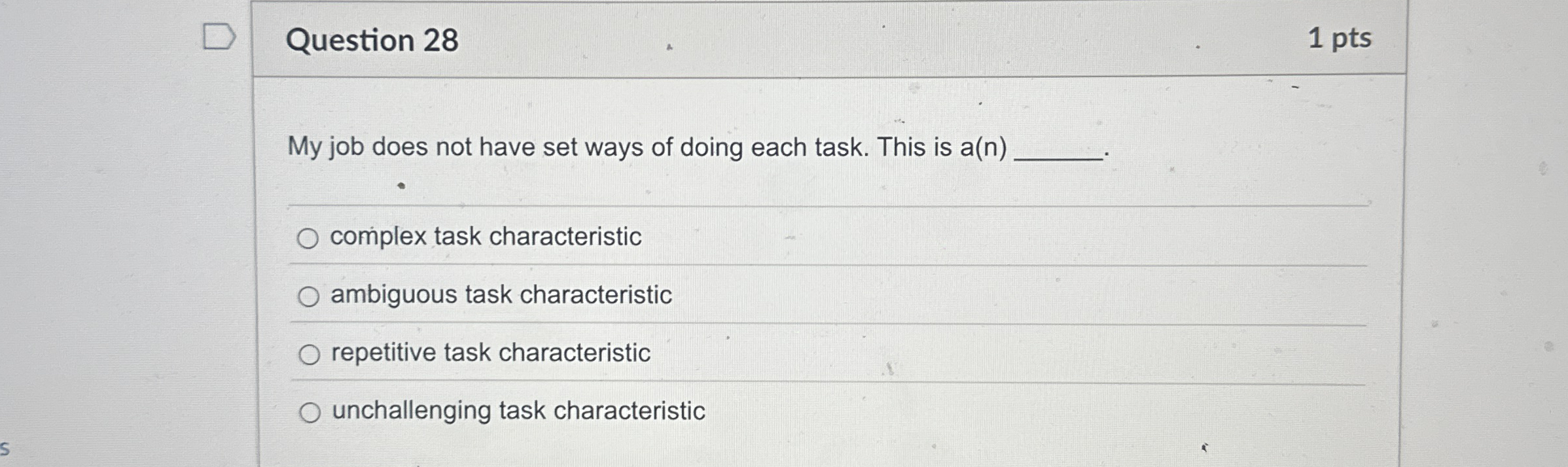 Solved Question 281 ﻿ptsMy job does not have set ways of | Chegg.com