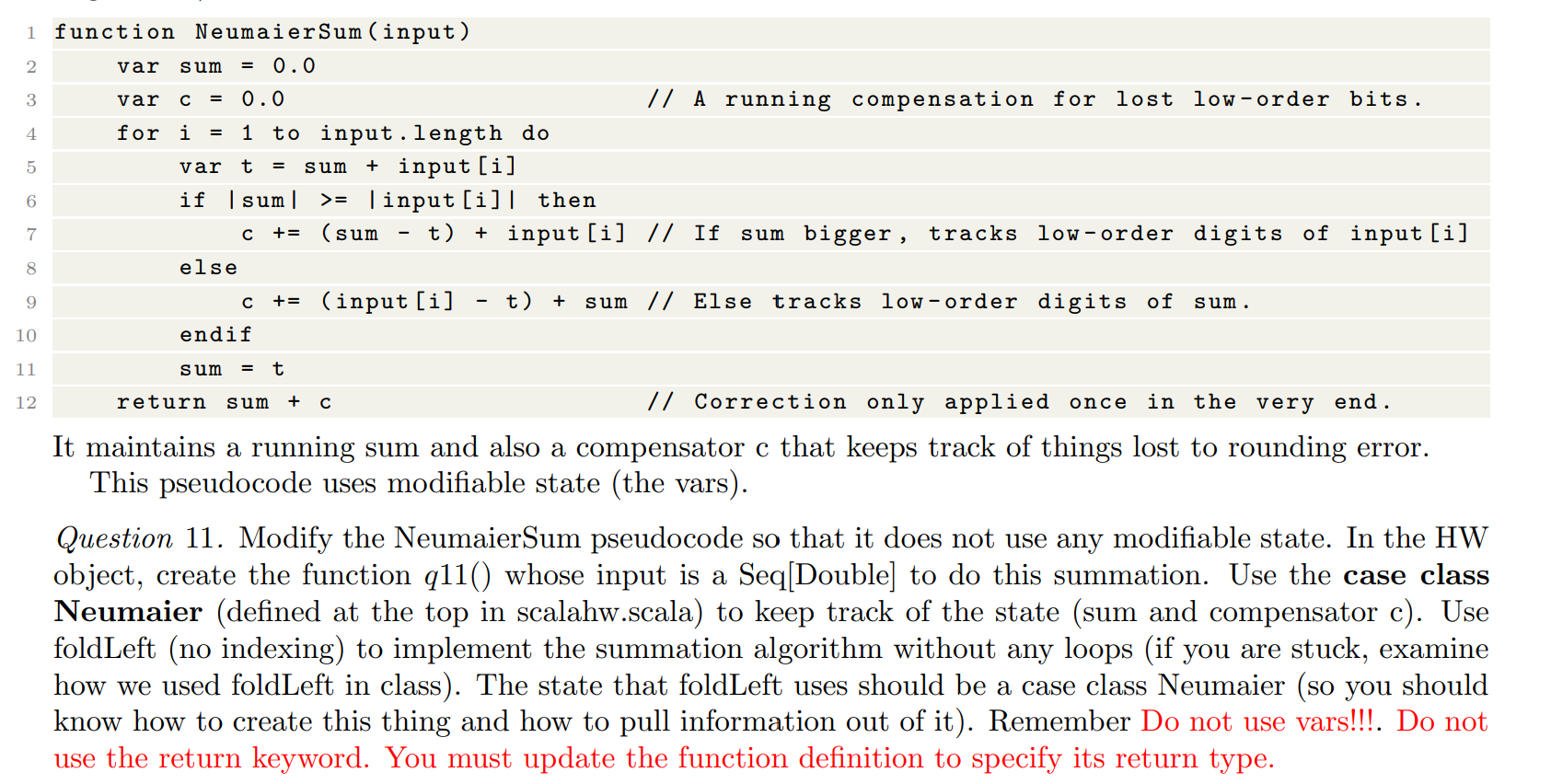 Solved function NeumaierSum (input)var sum =0.0varc=0.0,??A | Chegg.com