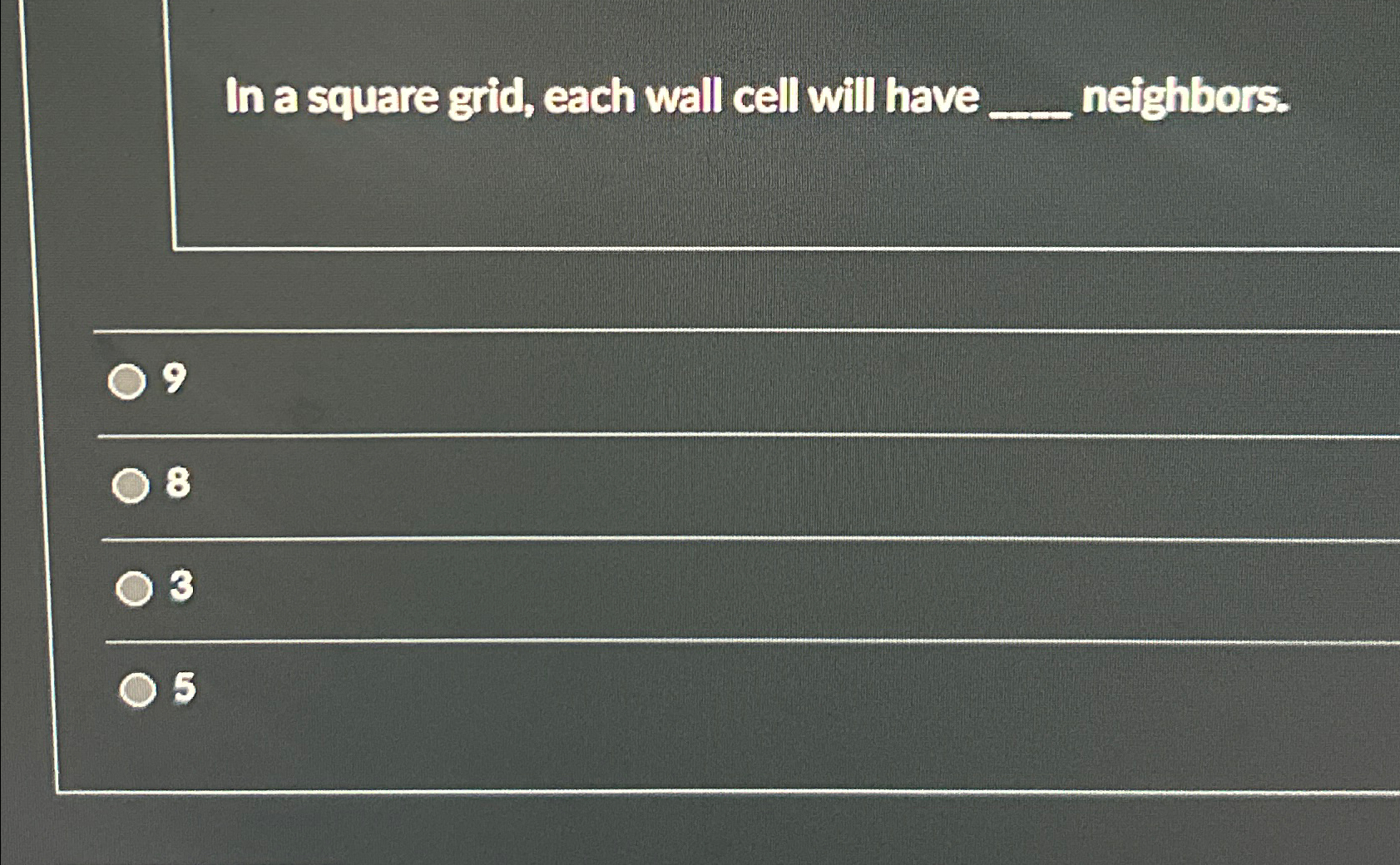 Solved In a square grid, each wall cell will have | Chegg.com