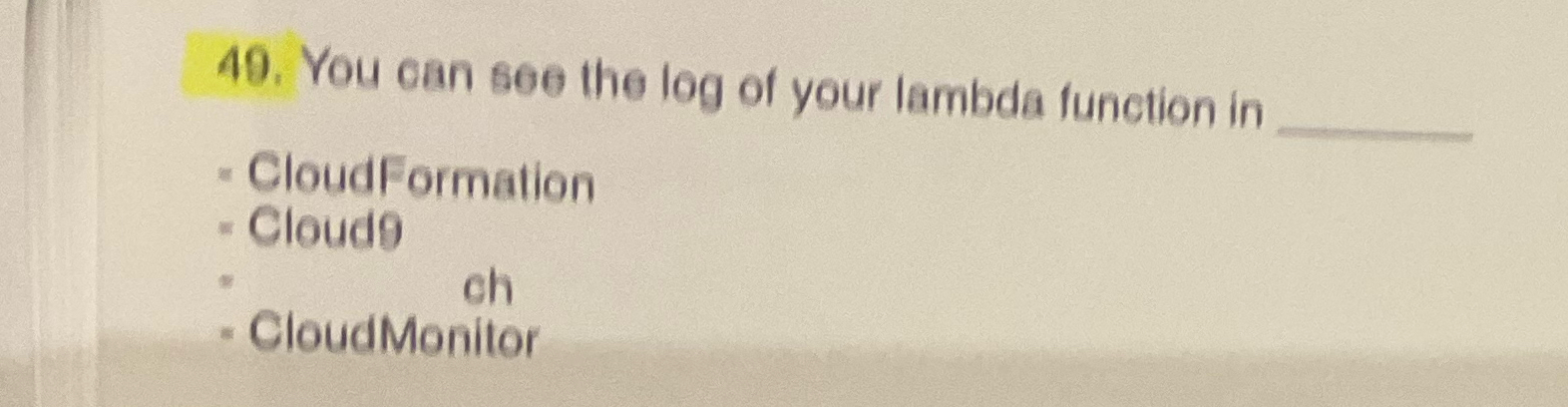 Solved You can see the log of your lambda function in | Chegg.com