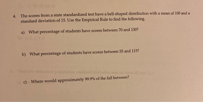 Solved 4. The scores from a state standardized test have a | Chegg.com