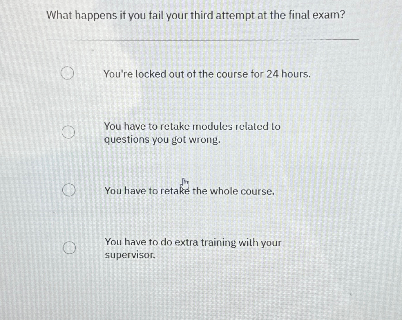 Solved What happens if you fail your third attempt at the | Chegg.com