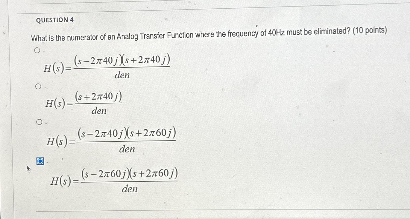 Solved QUESTION 4What is the numerator of an Analog Transfer | Chegg.com