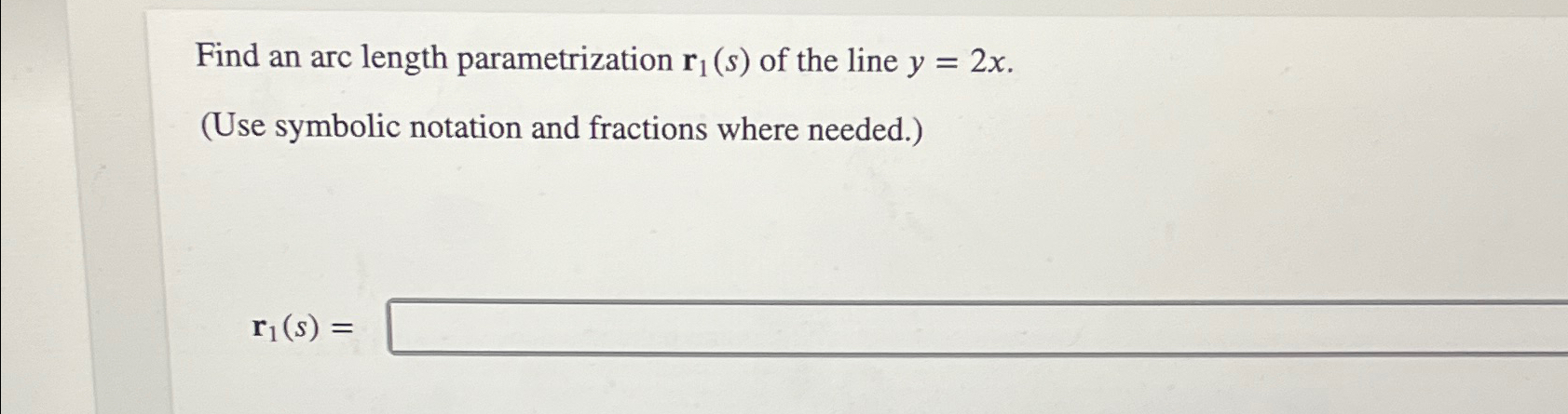Solved Find an arc length parametrization r1(s) ﻿of the line | Chegg.com