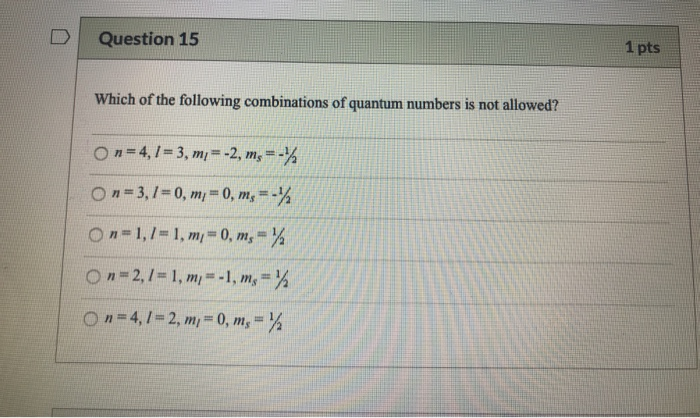 Solved which of the following combinations of quantum | Chegg.com