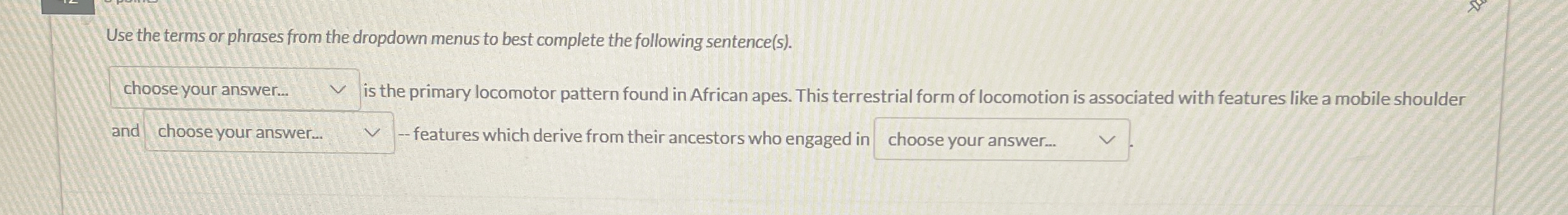 Solved Use the terms or phrases from the dropdown menus to | Chegg.com