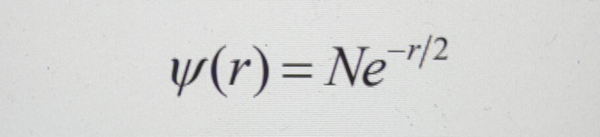 Solved A Hydrogen Atom Is Given By The Wave Function In