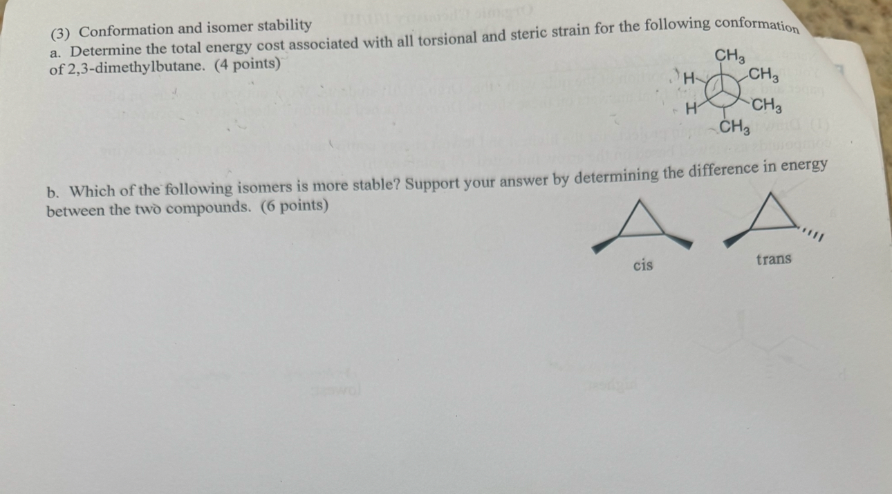 Solved (3) ﻿Conformation and isomer stabilitya. ﻿Determine | Chegg.com