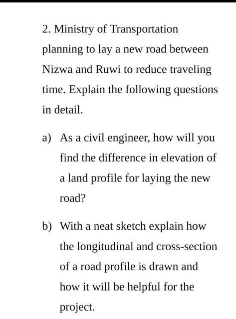 Solved 2. Ministry of Transportation planning to lay a new | Chegg.com