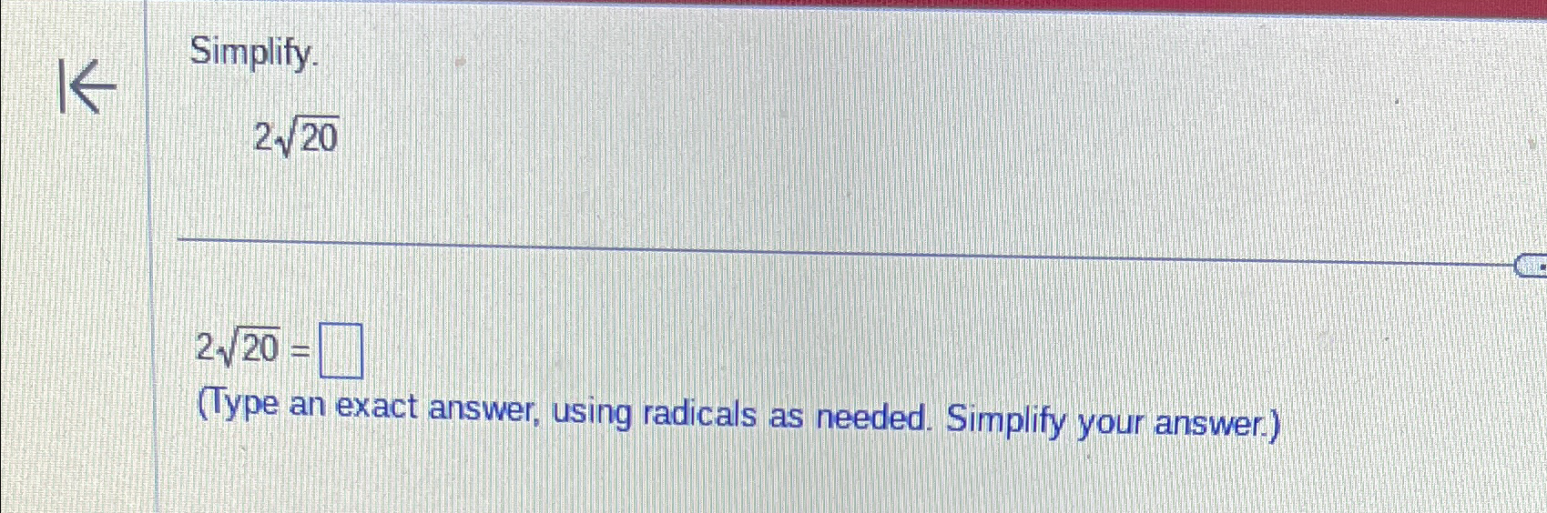 Solved Simplify.22022202=(Type an exact answer, using | Chegg.com