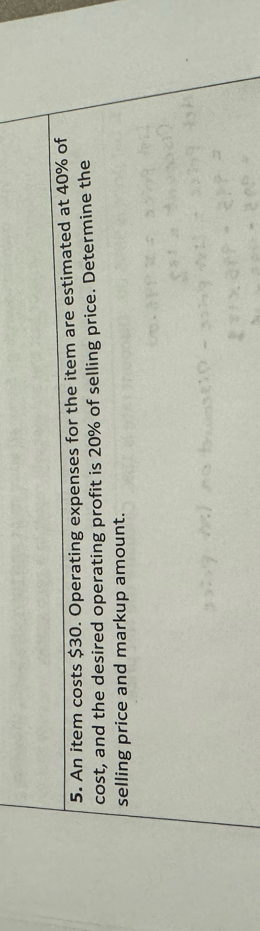 Solved An item costs $30. ﻿Operating expenses for the item | Chegg.com