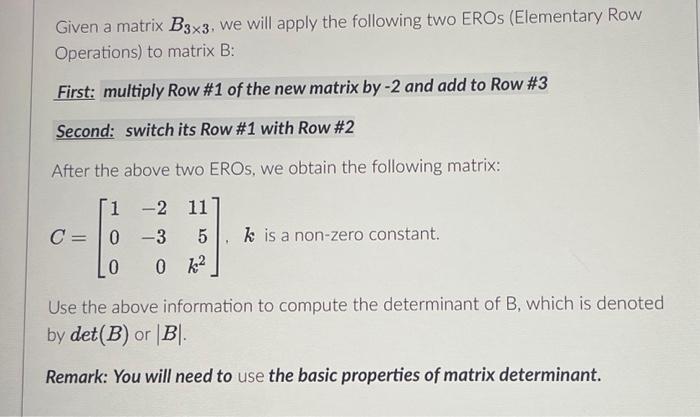 Solved Given a matrix B3x3, we will apply the following two | Chegg.com