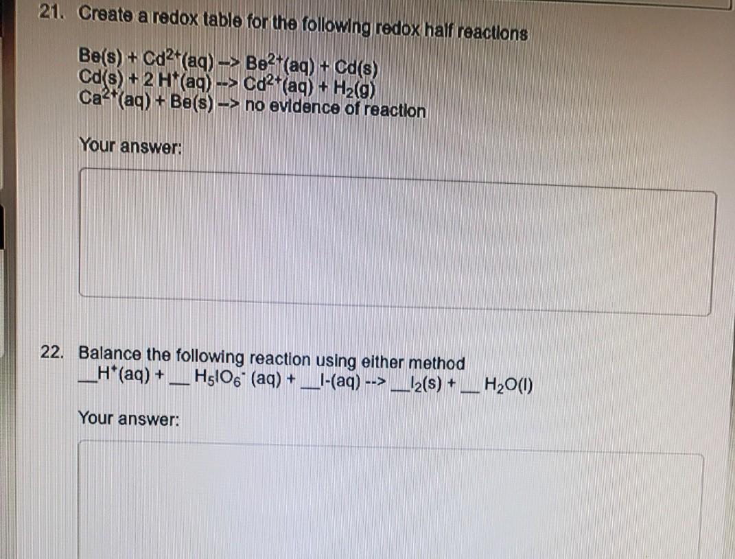 Solved 21. Create a redox table for the following redox half | Chegg.com