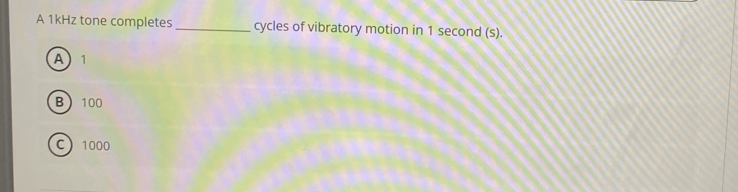 Solved A 1 ﻿kHz tone completescycles of vibratory motion in | Chegg.com