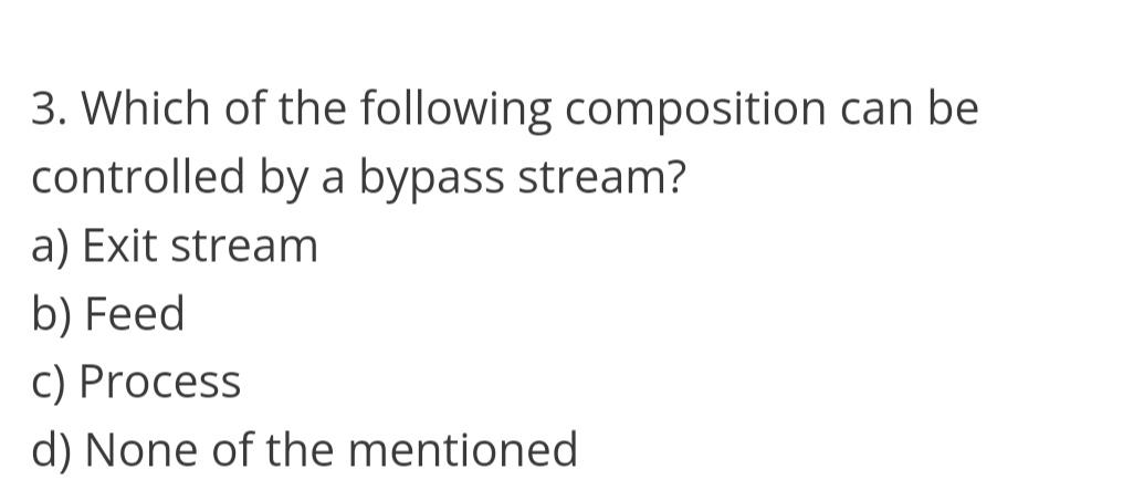Solved Which of the following composition can be controlled | Chegg.com