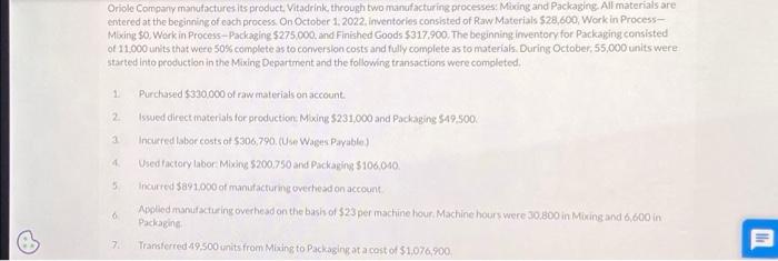 Solved Oriole Company manufactures its product, Vitadrink, | Chegg.com