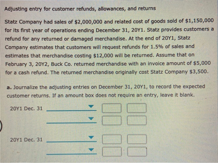 Solved Adjusting entry for customer refunds, allowances, and | Chegg.com