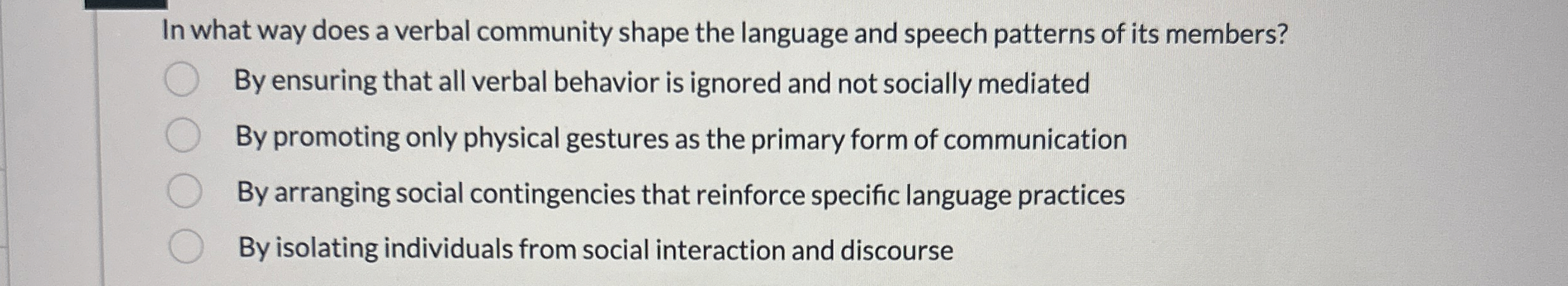 Solved In what way does a verbal community shape the | Chegg.com