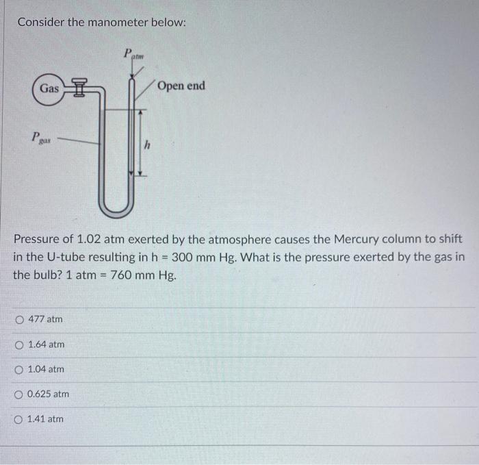 Solved Consider the manometer below: Porn Gas Open end Por | Chegg.com