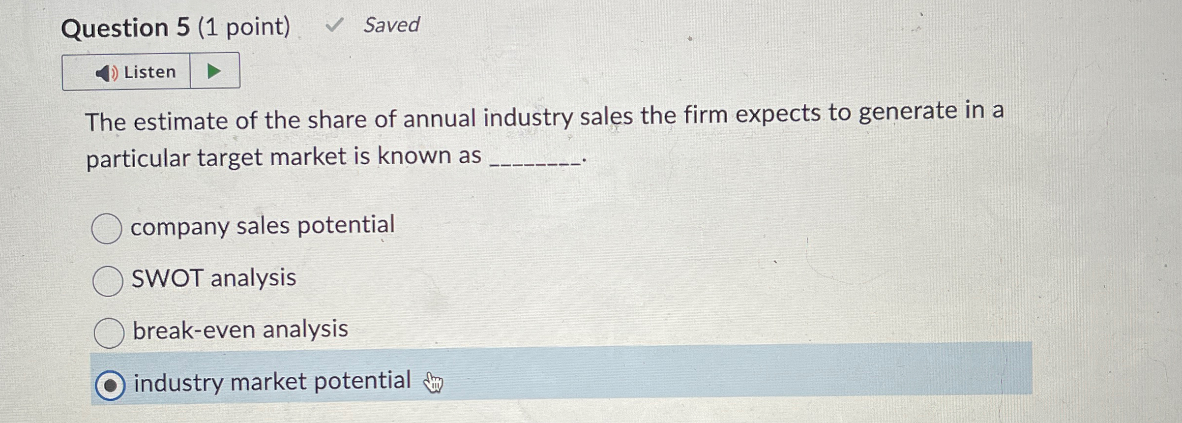 Solved Question 5 (1 ﻿point)SavedListenThe estimate of the | Chegg.com