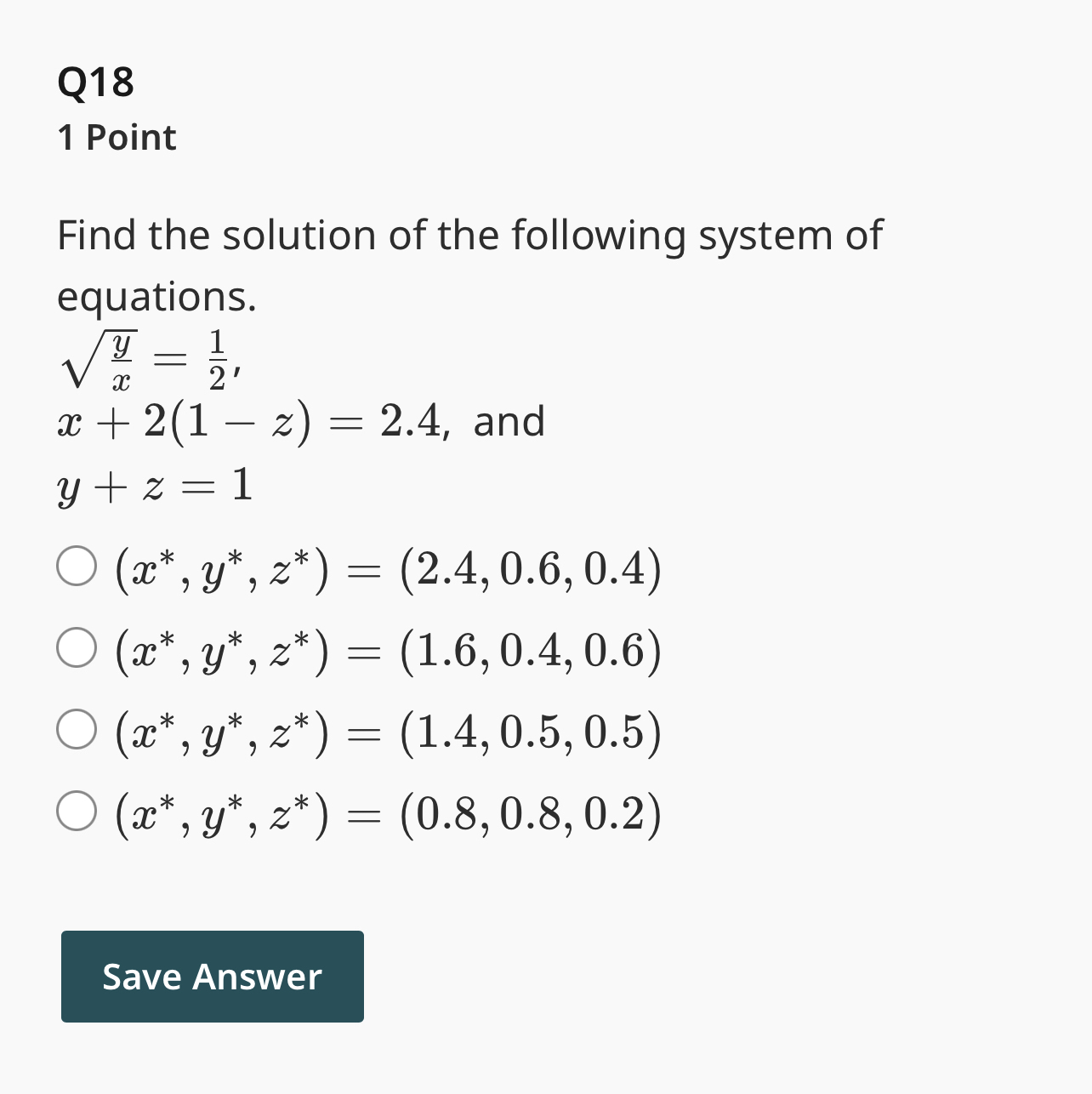 Solved 2,xy = 21 ,x+2(1x)=2.4,x+2(1x)=2.4,y+z=1,y+z=1,Q181 | Chegg.com